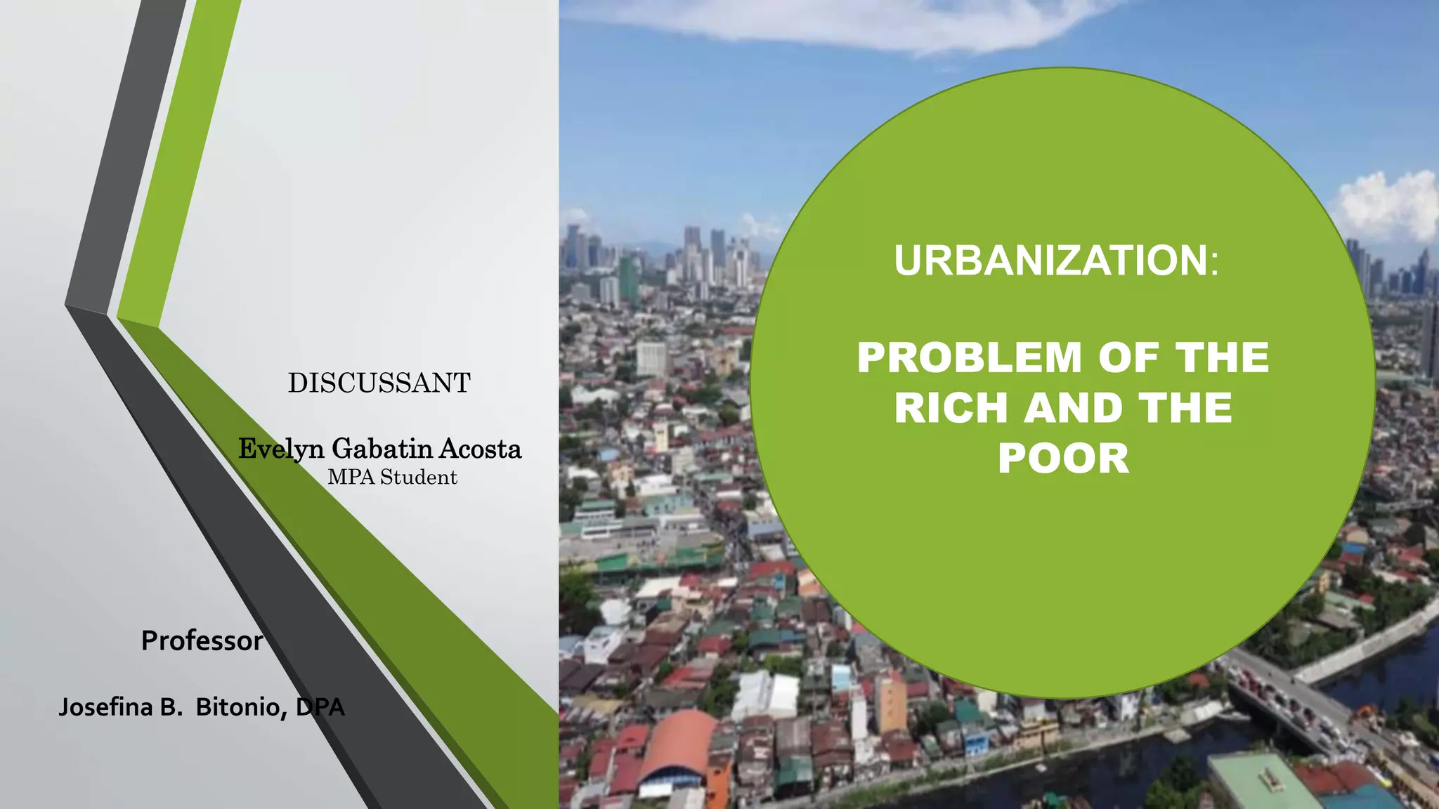 URBANIZATION - PROBLEM OF RICH AND POOR.pptx