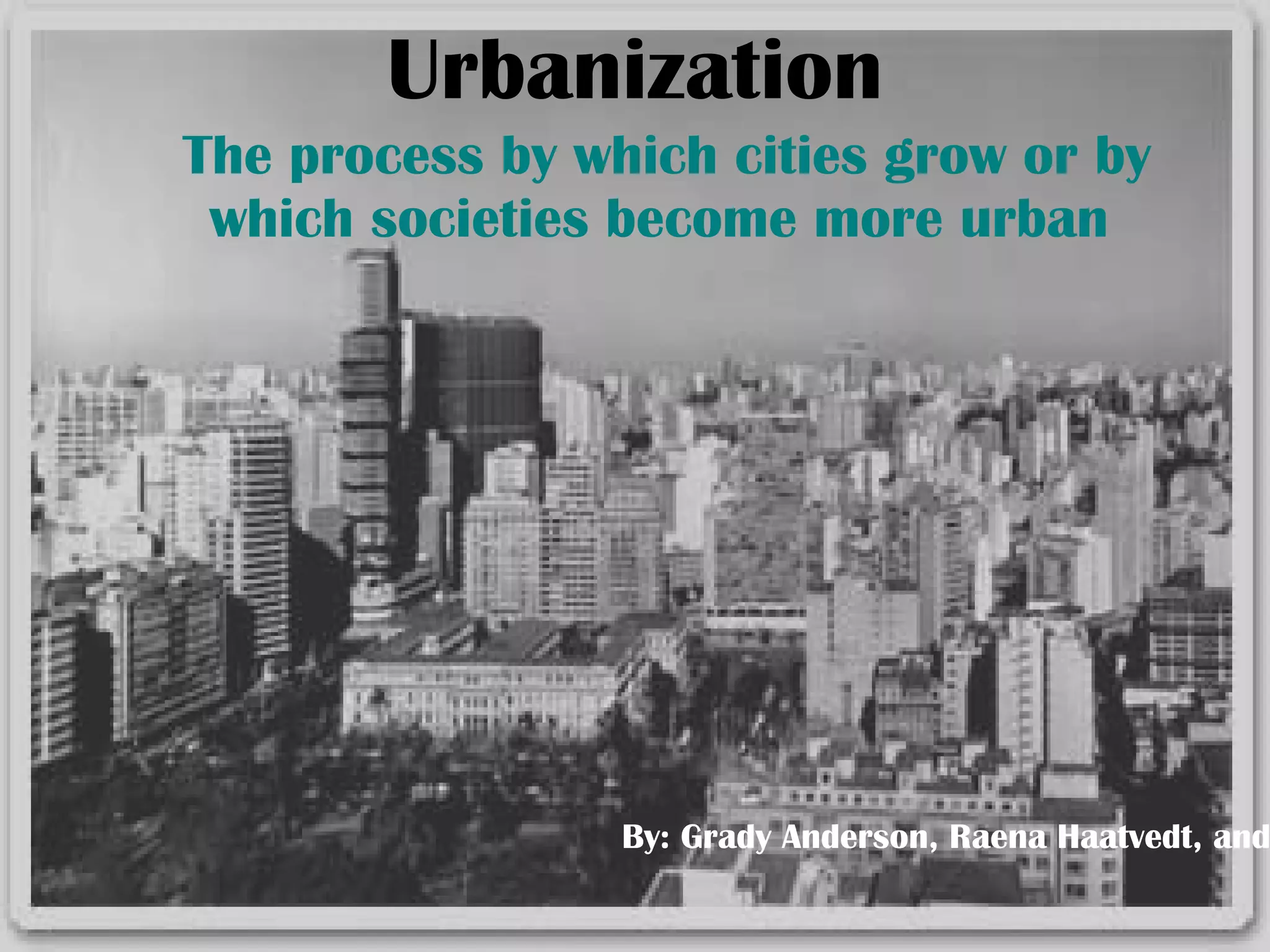 Urbanization | PPT