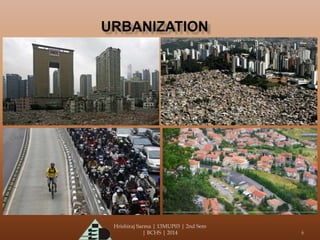 Urbanization and its effect on environment | PPTX