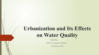 Urbanization and Its Effects on Water Quality.pptx