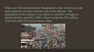 Urbanization in bangladesh | PPTX