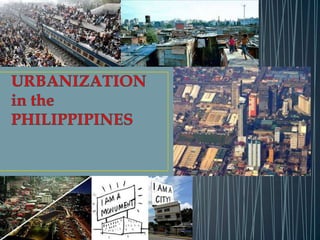 Urbanization in the philippipines | PPTX