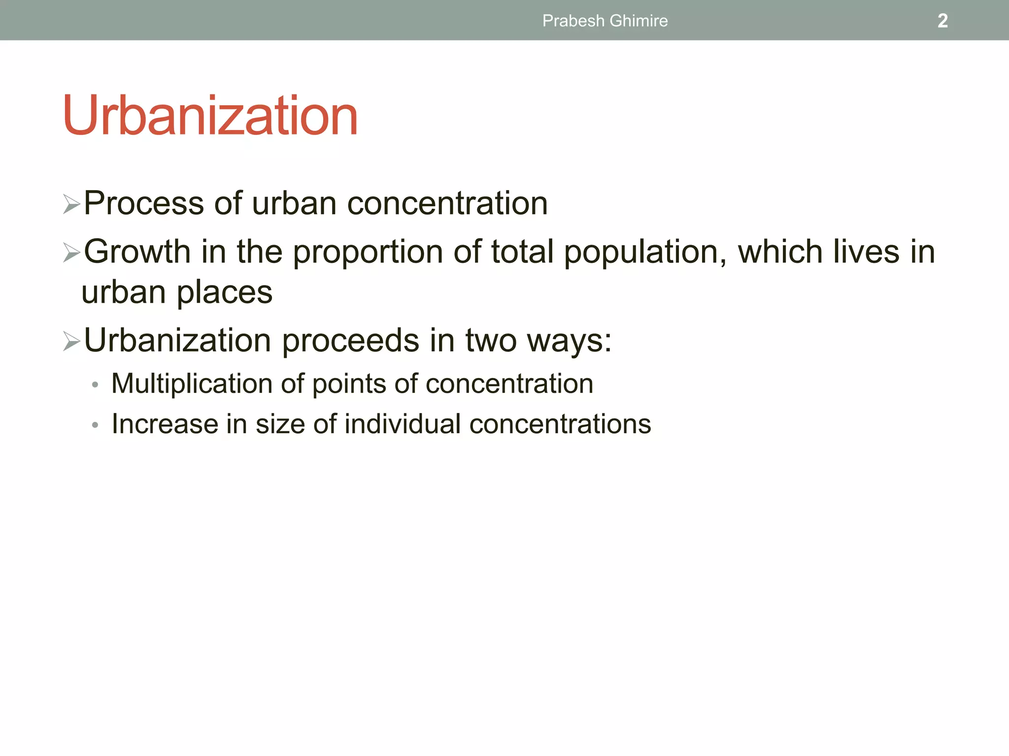 Urbanization Process | PPTX
