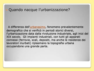 Urbanizzazione | PPTX