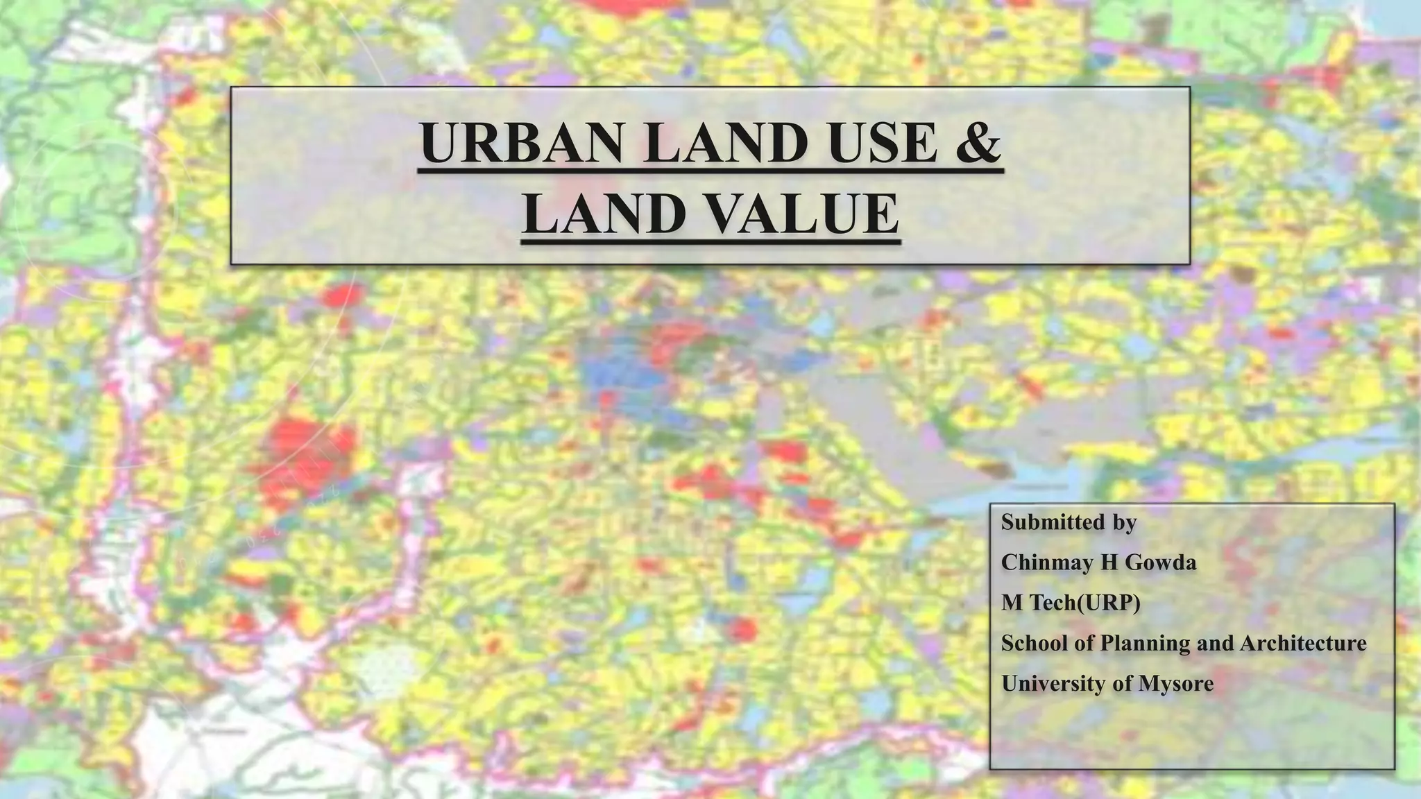 Urban land use and urban land value | PPTX