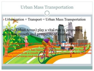 Urban mass transportation system | PPTX