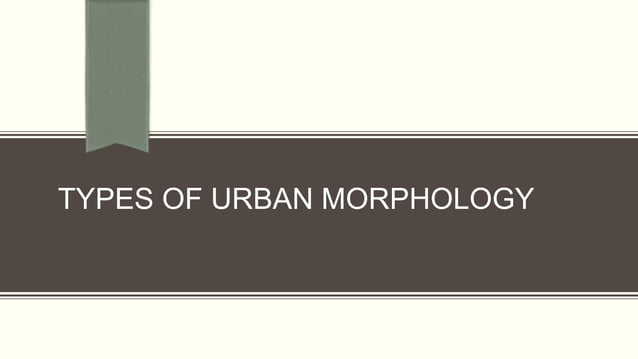 Urban morphology.pptx