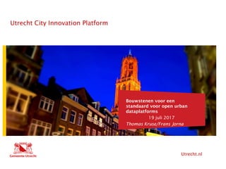 Het City Innovation Platform: Utrechts open urban platform | PDF