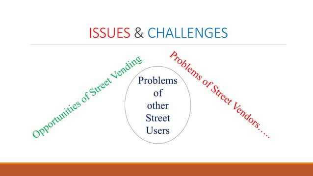 Urban problem street vendors | PPTX | Developmental Sites | Real Estate