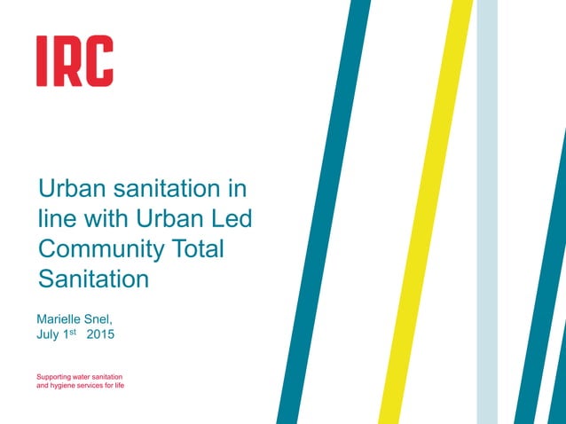 Urban sanitation in line with Urban Led Community Total Sanitation | PPTX