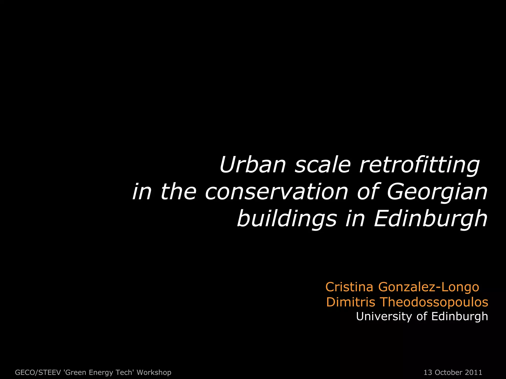Urban scale retrofitting in the conservation of Georgian buildings in ...