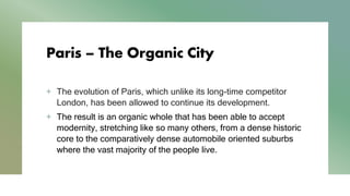 Urban structure of Paris (Case Study) | PPTX