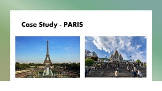 Urban structure of Paris (Case Study) | PPTX