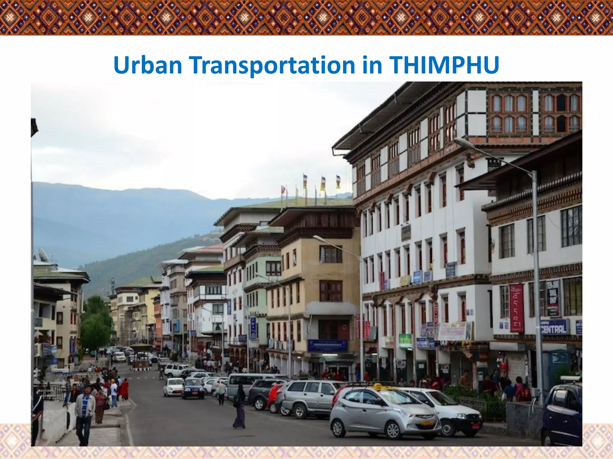 [Urban transportation] city presentation thimpu(bhutan) | PDF