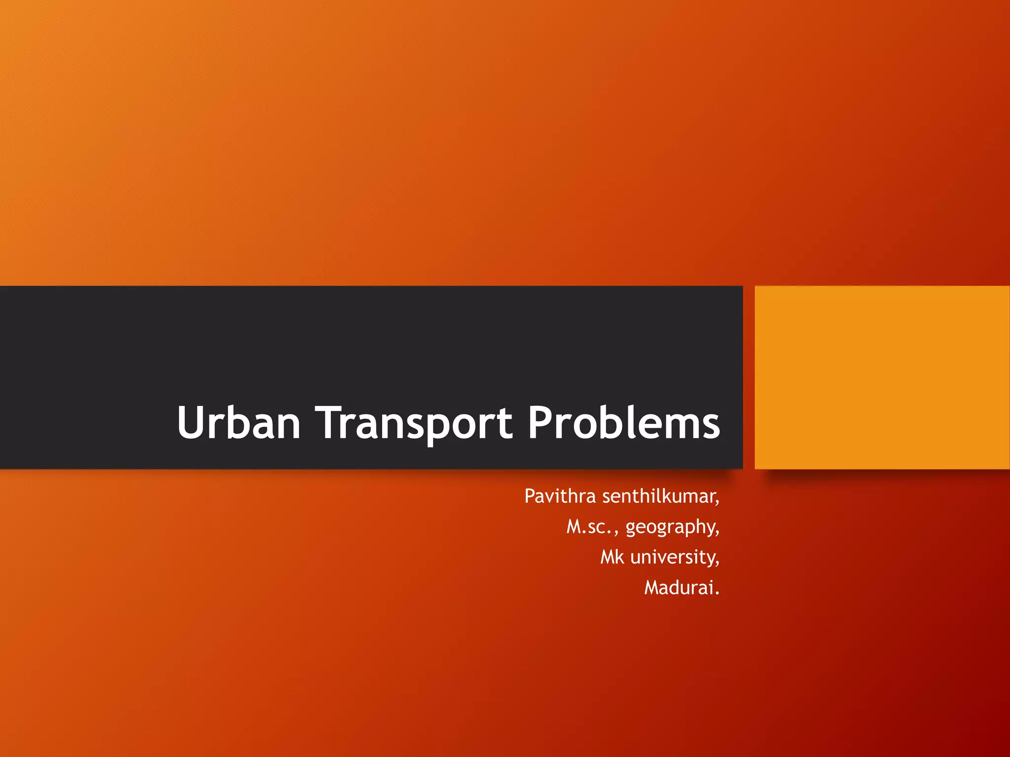 Urban transport problems | PPTX