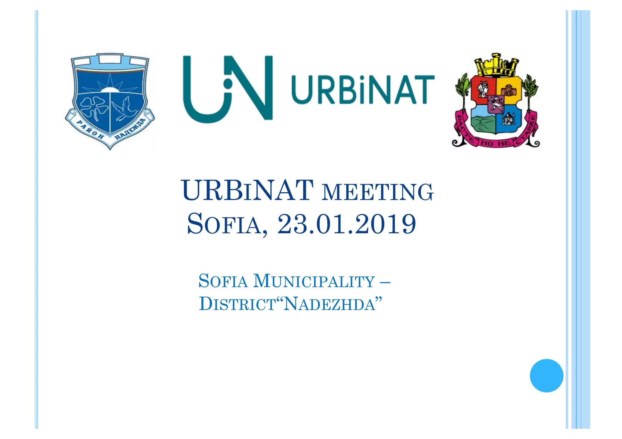 URBiNAT Healthy Corridor plans, Nadezhda, Sofia | PPT
