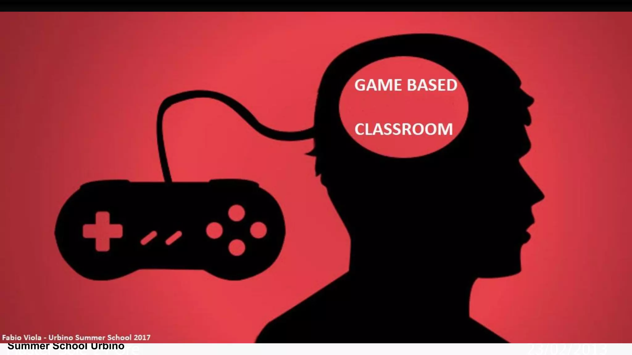 Game Based Classroom - Game Designer for a better school | PPT