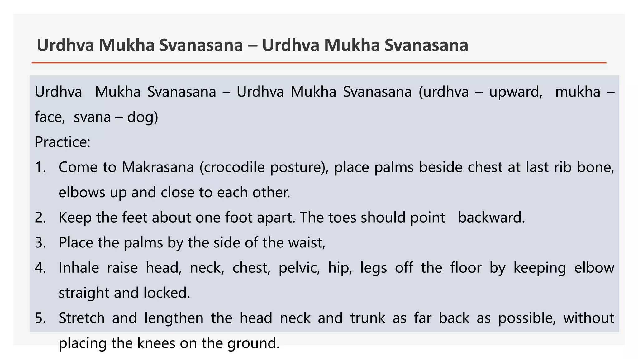Urdhva Mukha Svanasana – Urdhva Mukha Svanasana.pptx