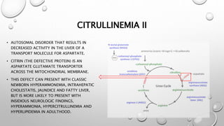 Urea Cycle Disorders | PPTX