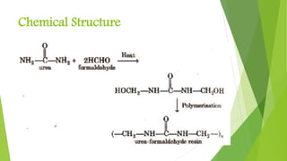 Urea formaldehyde | PPTX