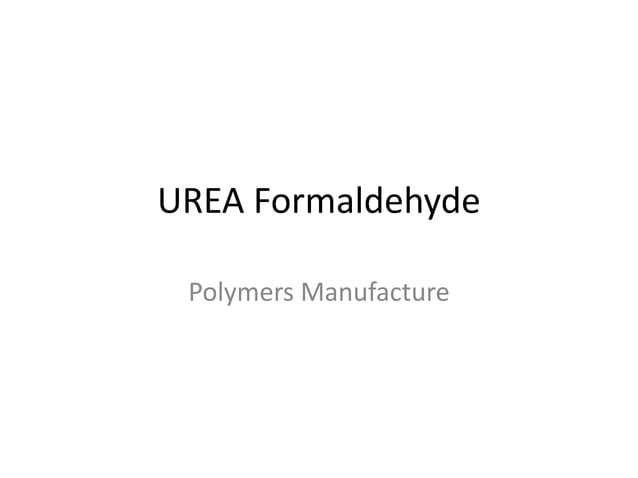 Urea formaldehyde.. | PPT
