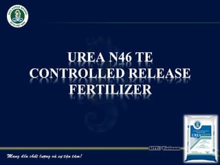 Urea n46 te and impress 80 (english) | PPT