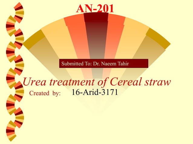 Urea treatment of straw | PPTX