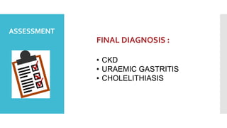 Uremic gastritis - CASE PRESENTATION | PPTX