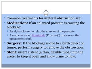 URETERAL OBSTRUCTION and nursing management .pptx