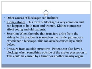 URETERAL OBSTRUCTION and nursing management .pptx | Digestive Disorders ...