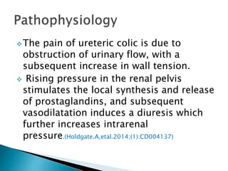 Ureteric colic | PPTX