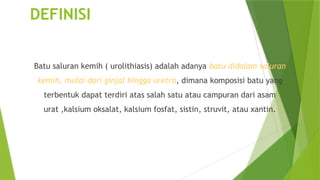 Batu saluran kemih tindakan ureteroskopi | PPT