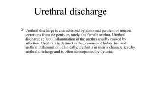 URETHRA DISCHARGE for STI MANAGEMENT IN CLINICS.pptx
