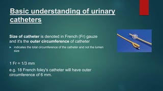 Urethral catheterisation | PPTX