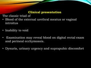 IMAGING OF URETHRAL INJURY | PPTX