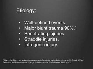 Urethral Injury and it's management and outcome | PPTX