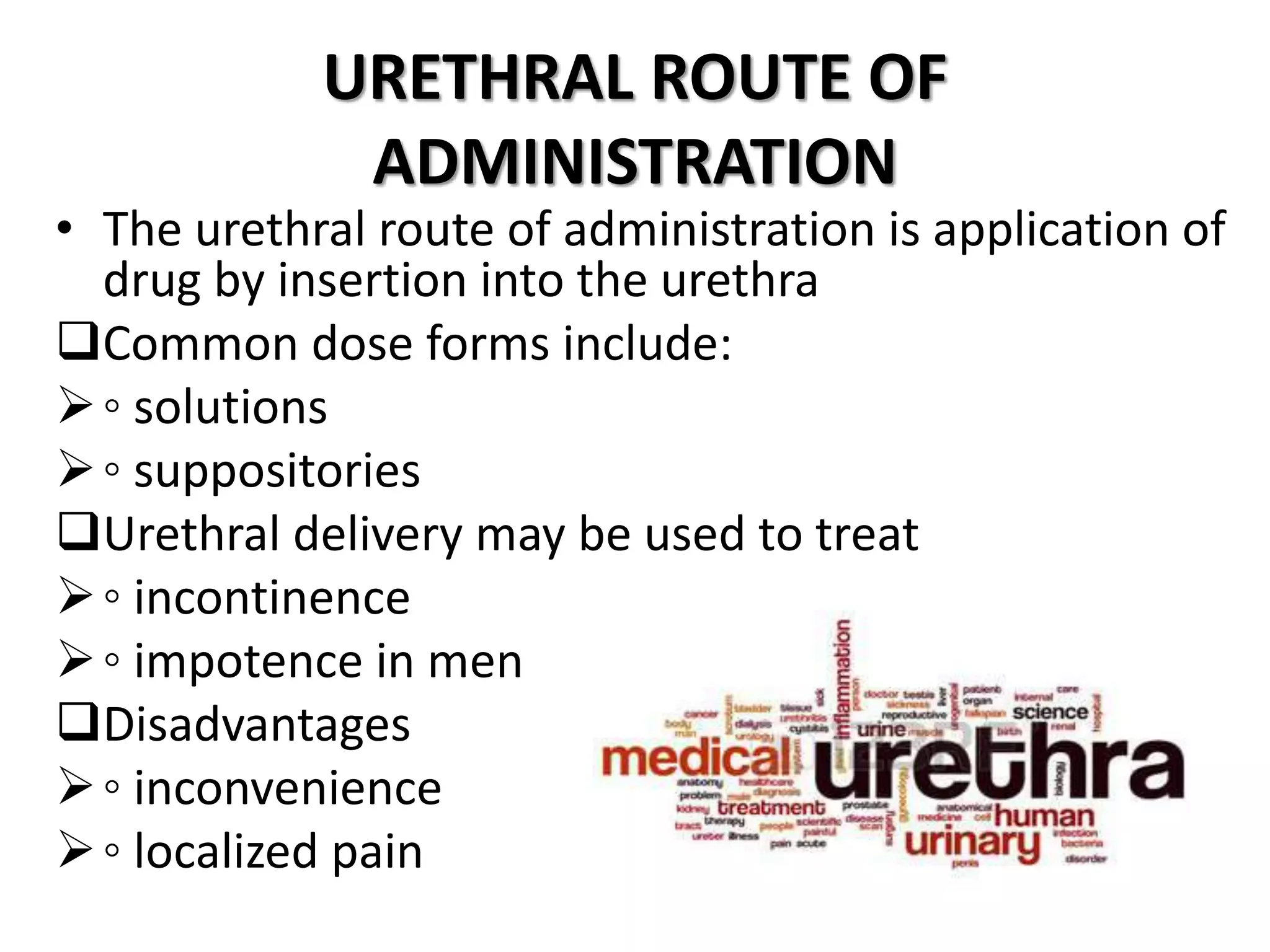 Urethral route of administration | PPTX