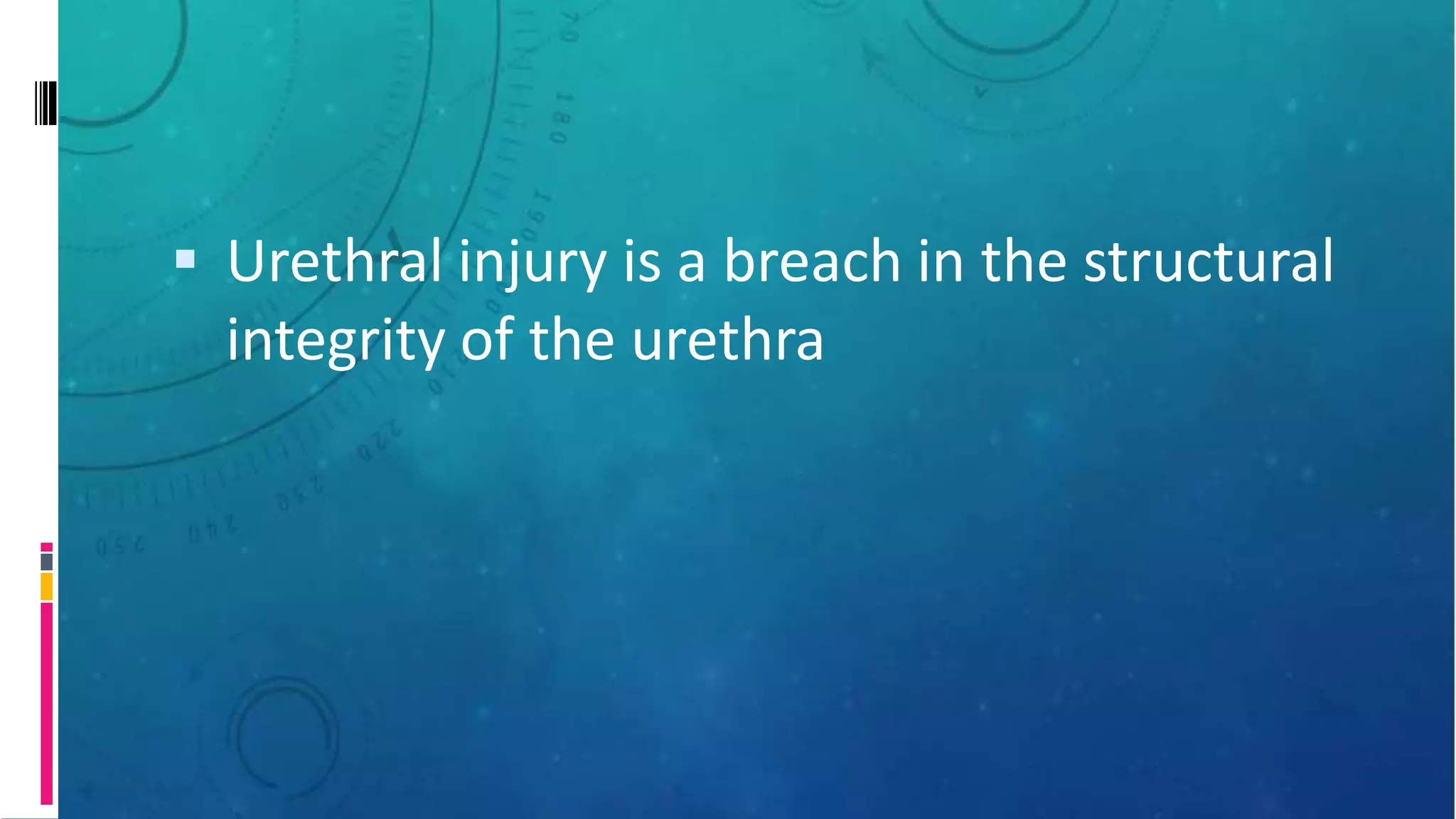 Urethral trauma | PPTX