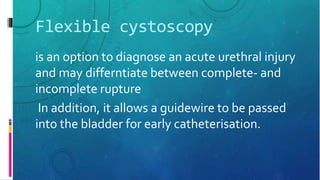 Urethral trauma | PPTX