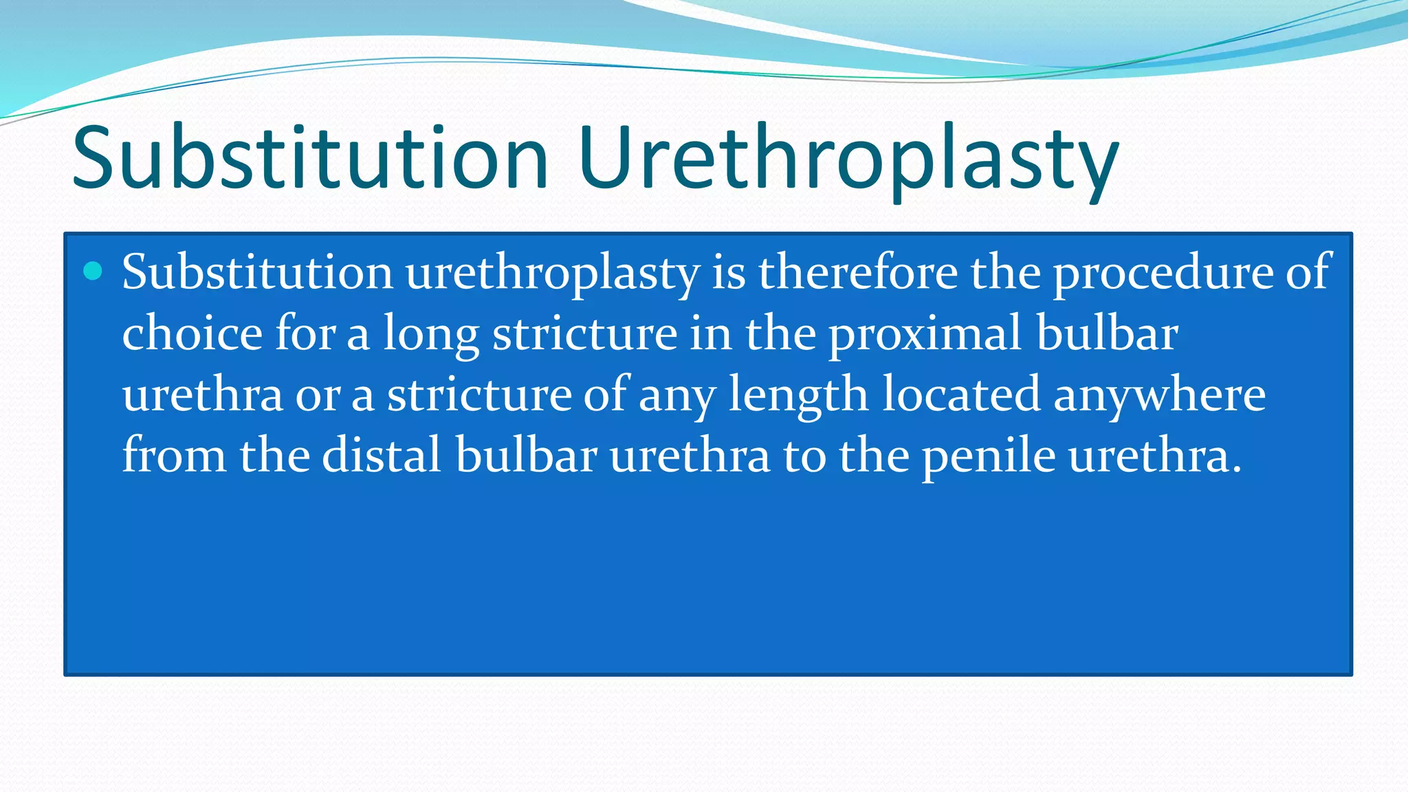 Urethroplasty principles and practicess.pptx
