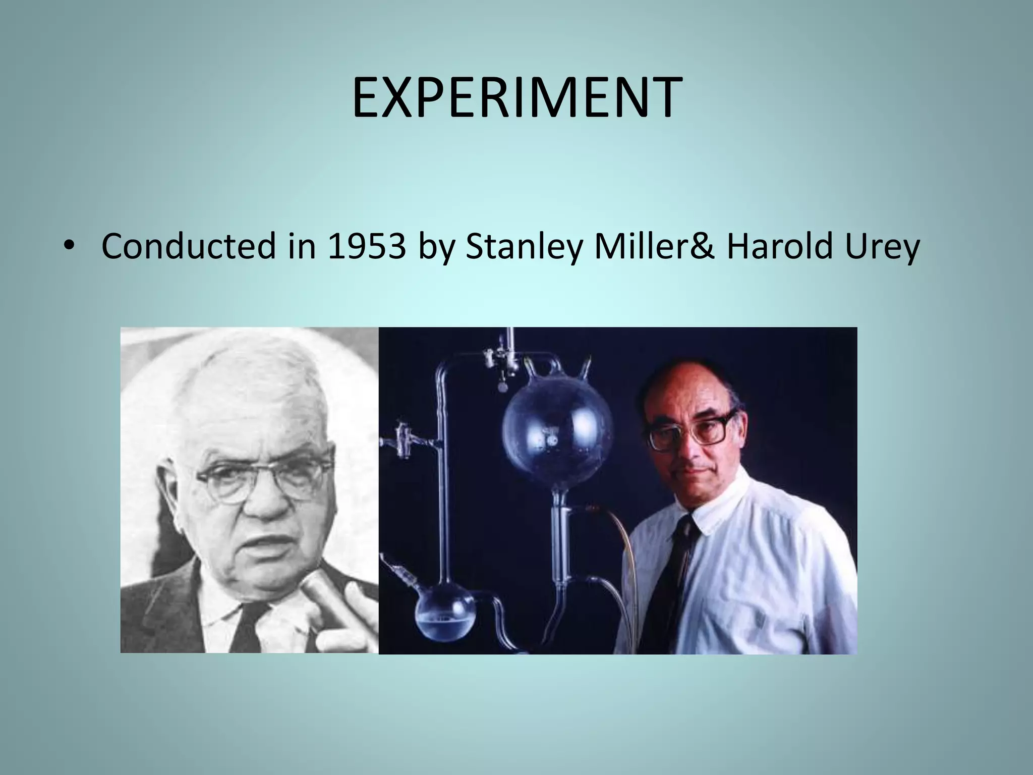 Urey miller experiment | PPTX