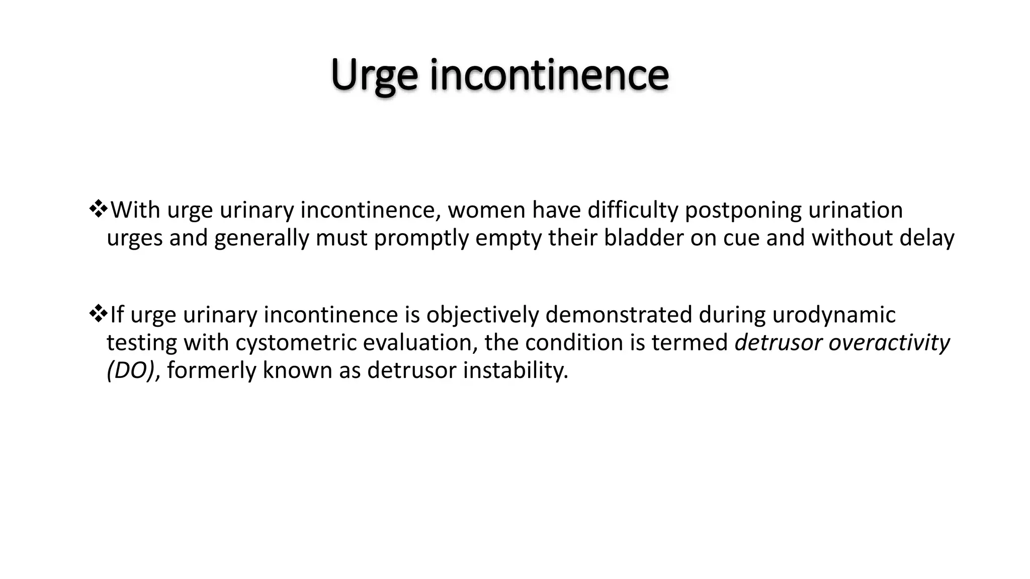 Urge Incontinence in Women | PPTX