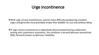 Urge Incontinence in Women | PPTX