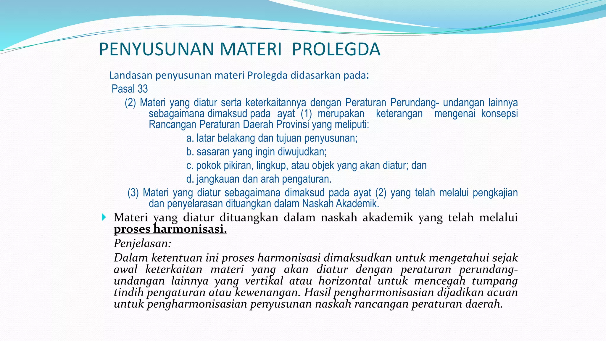 Urgensi Penyusunan Propemperda dan Propemperkada dalam Penyusunan ...