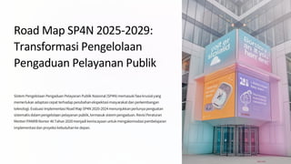 Urgensi Road-Map-SP4N Lapor-2025-2029-Transformasi-Pengelolaan-Pengaduan-Pelayanan-Publik ...