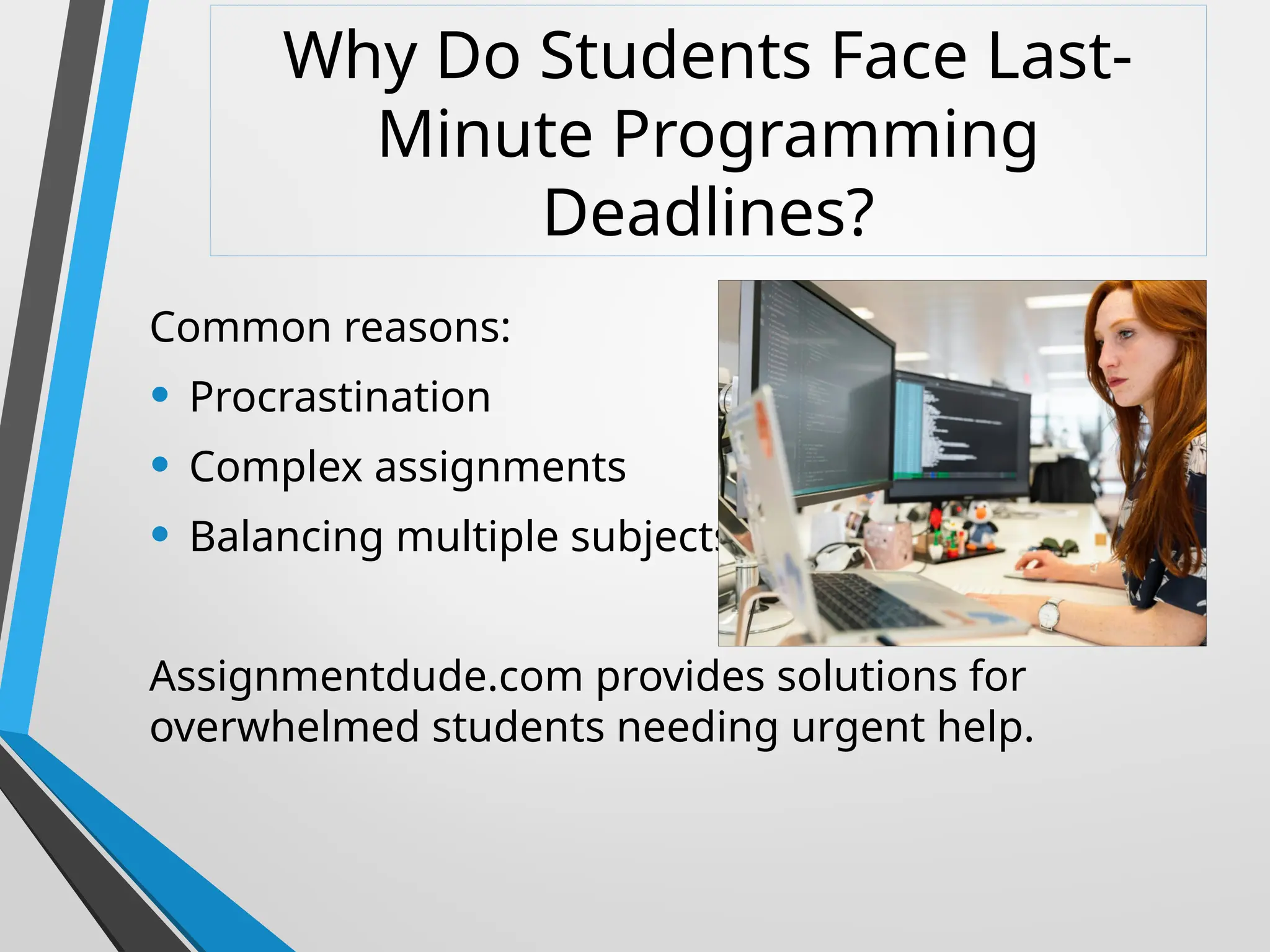 Struggling With Deadline Know How To Complete A Programming Assignment In Less Than 24 Hours Ppt