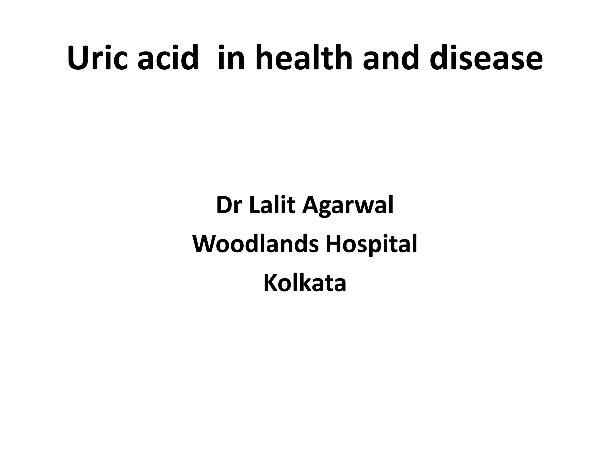 Uric acid disorders | PPTX