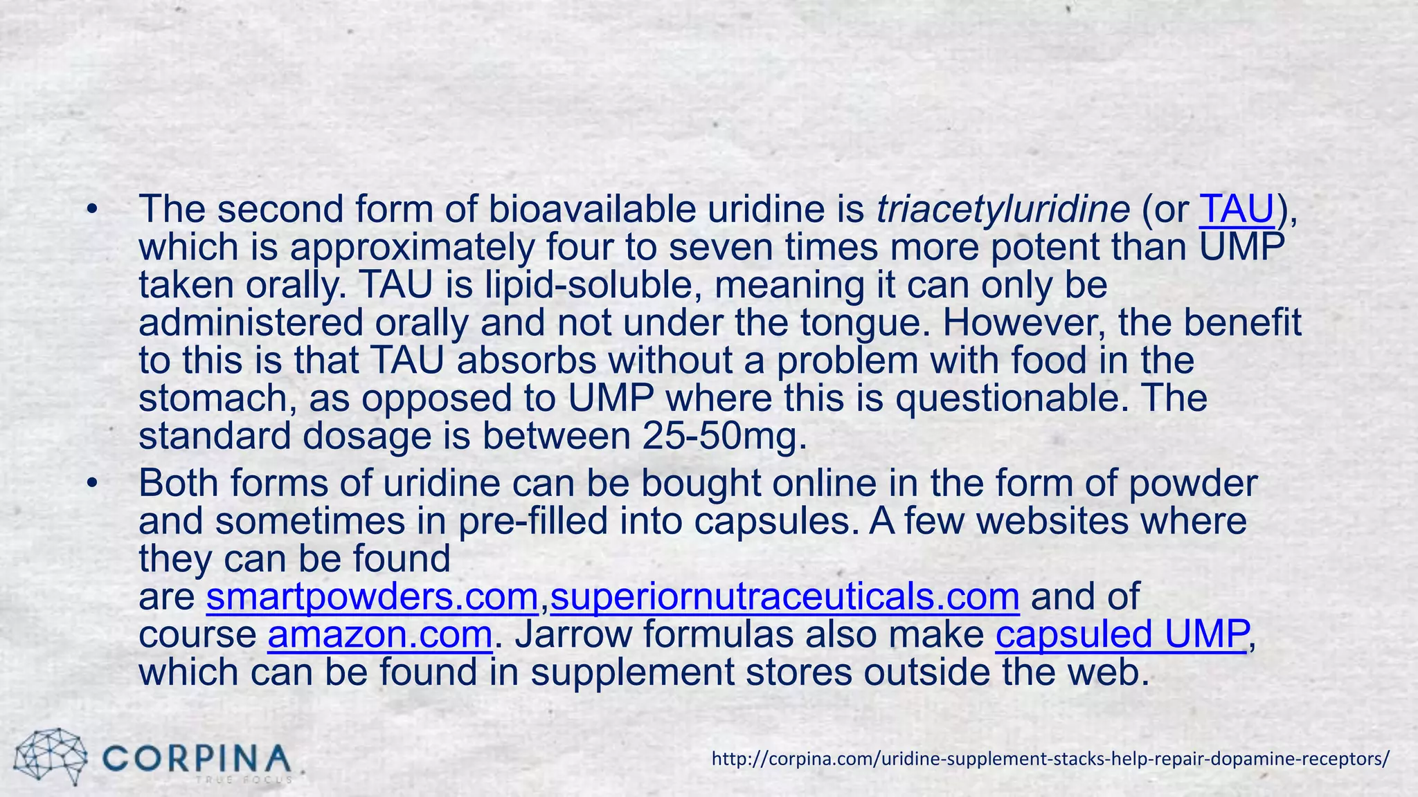 The Uridine Supplement Stacks Help Repair Dopamine Receptors | PPTX