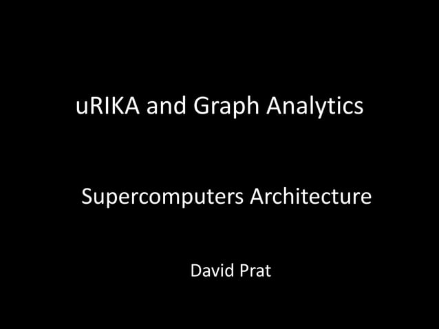 Graph Data Processing With uRIKA Appliance | PPT