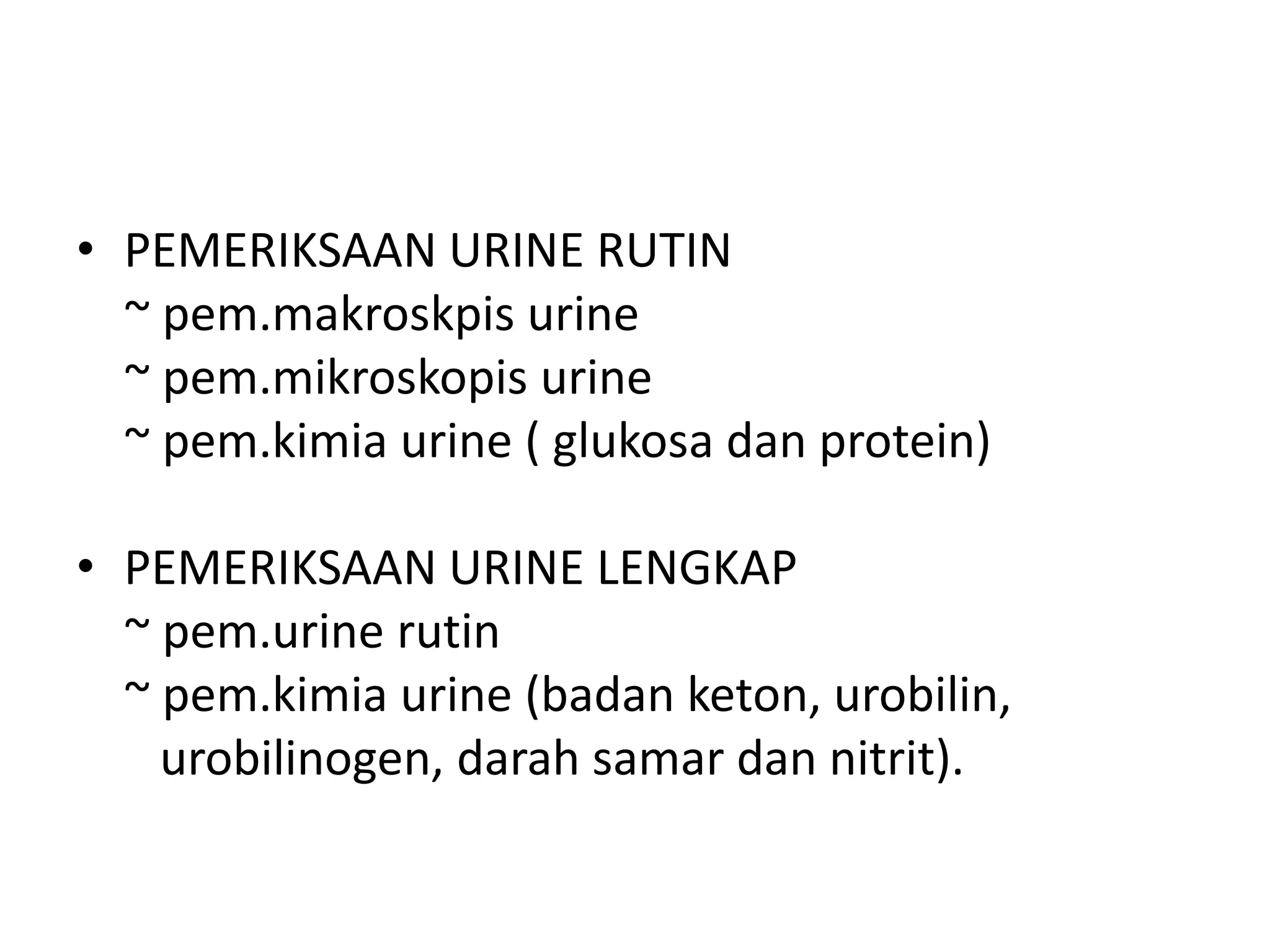PEMERIKSAAN URINE (Urinalisis) | PPTX